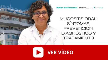 Mucositis Oral: Prevención, diagnóstico y tratamiento